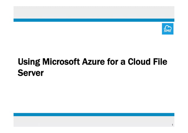 Using Microsoft Azure as cloud file server | PPT