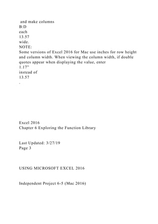 USING MICROSOFT EXCEL 2016 Independent Project 6-5 (Mac 2016) | DOCX