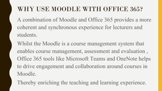 Using moodle lms + microsoft 365 | PPTX | Computing | Technology & Computing