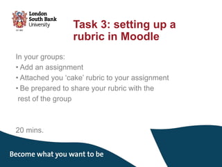 Using rubrics in moodle to manage assessment | PPTX