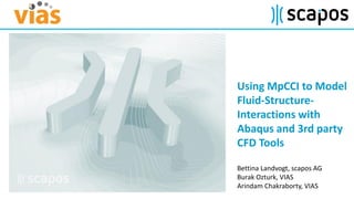 Using MpCCI to model Fluid-Structure-Interactions with ABAQUS and 3rd party CFD Tools | PDF ...