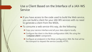 Using mule with web services | PPTX | Web Development | Internet