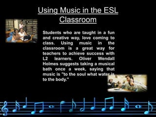 Using music in the esl classroom | PPTX