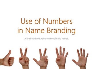 Using Numbers in Name Branding | PDF | Business | Business and Finance