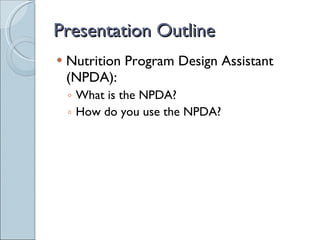 Using the Nutrition Program Design Assistant | PPT