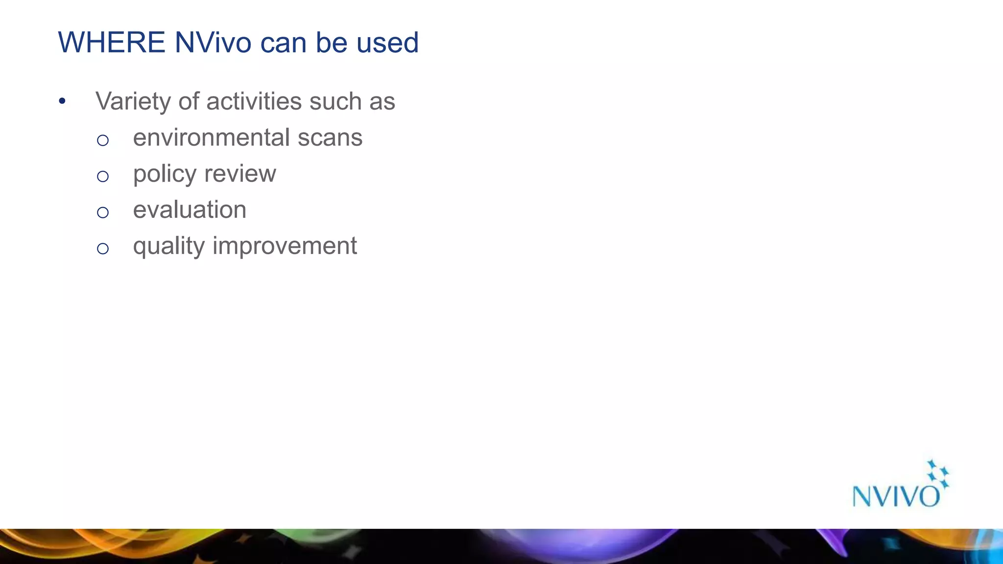 Using NVivo in Healthcare - Steps for a More Effective Strategy | PPT