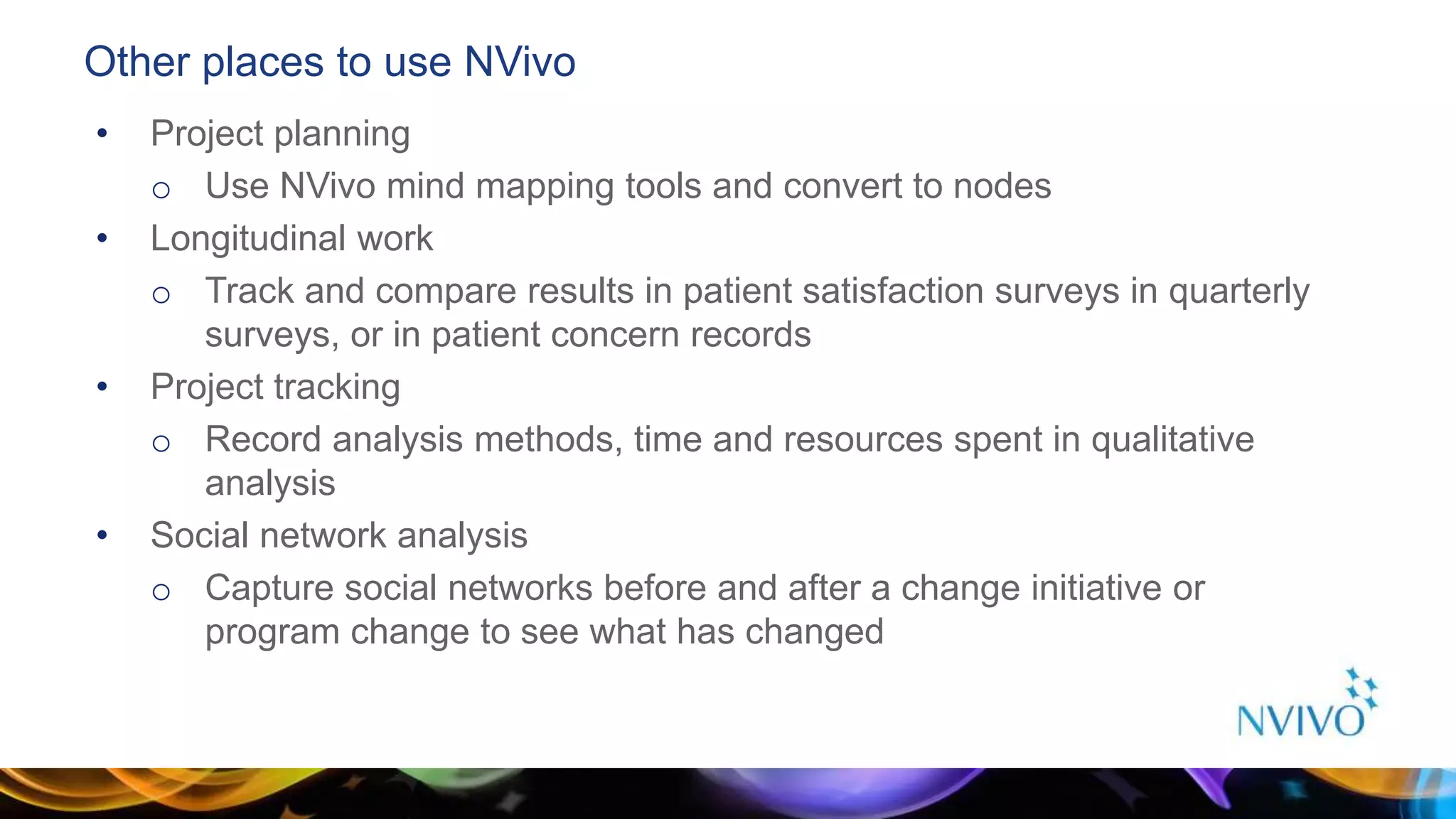Using NVivo in Healthcare - Steps for a More Effective Strategy | PPT