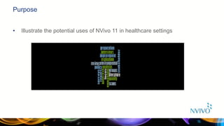 Using NVivo in Healthcare - Steps for a More Effective Strategy | PPT
