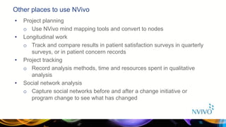 Using NVivo in Healthcare - Steps for a More Effective Strategy | PPT