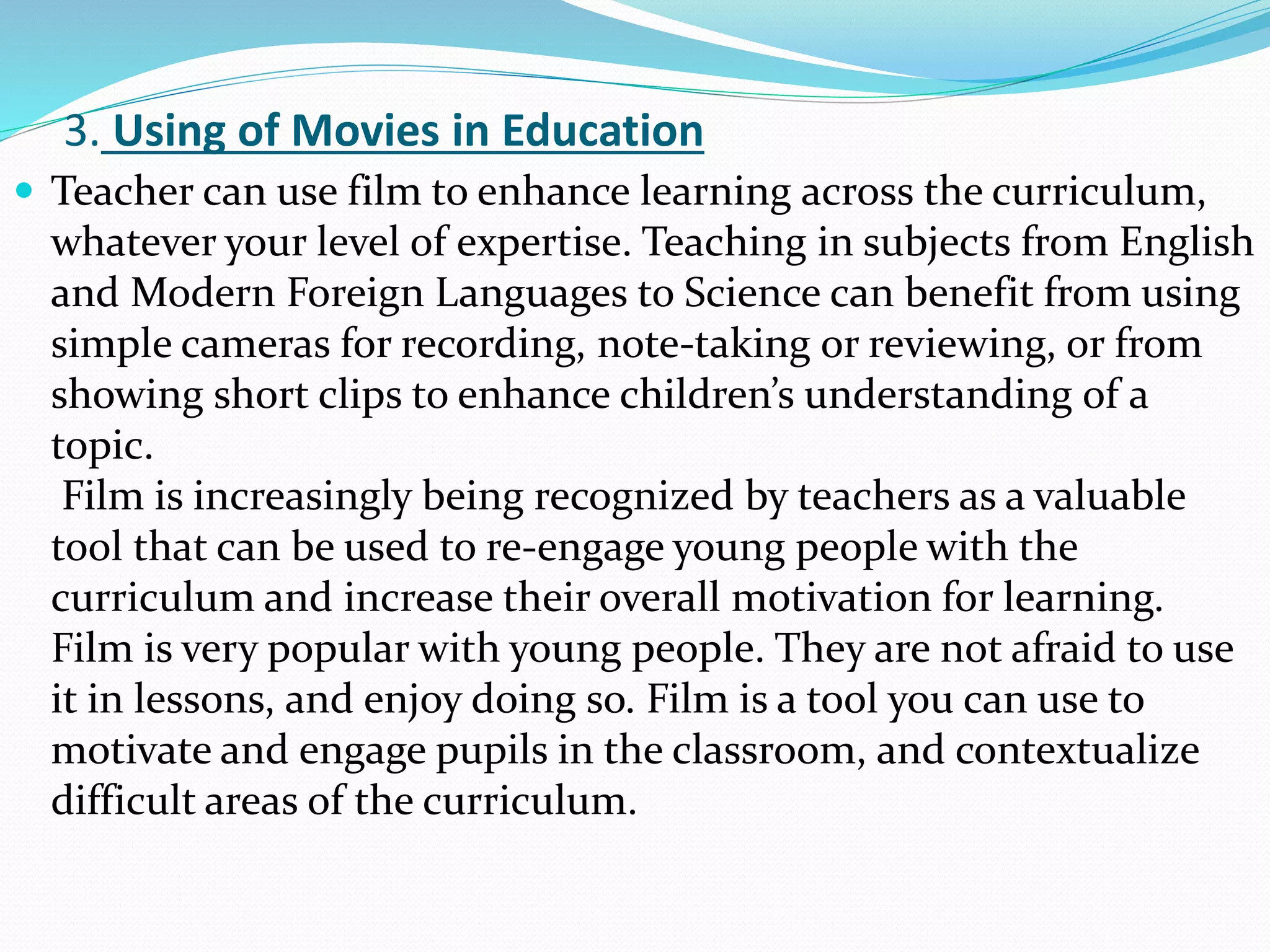 Using of videos,animations, movies and tv broadcast in education | PPTX