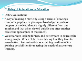 Using of videos,animations, movies and tv broadcast in education | PPTX