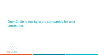 Using OpenChain for Practical Open Source Software Supply Chain Management (OSSSCM) | PPT