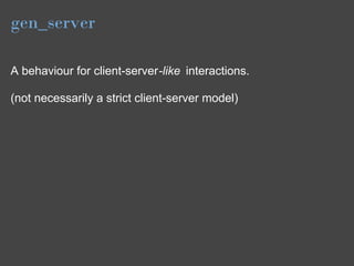 Using OTP and gen_server Effectively | PDF