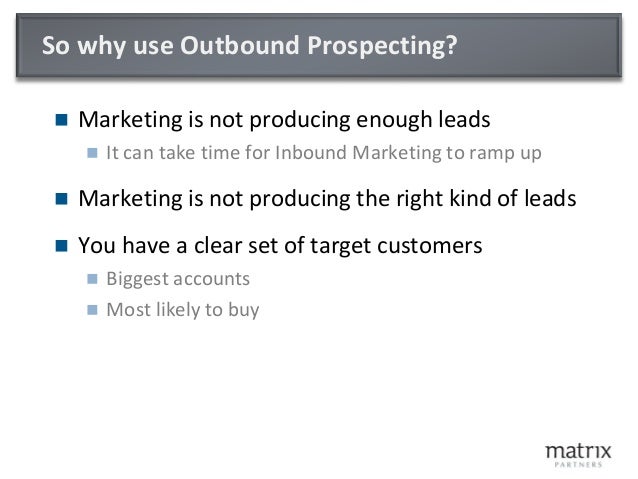 Reaching Your Highest Potential Customers - Outbound Prospecting - For ...