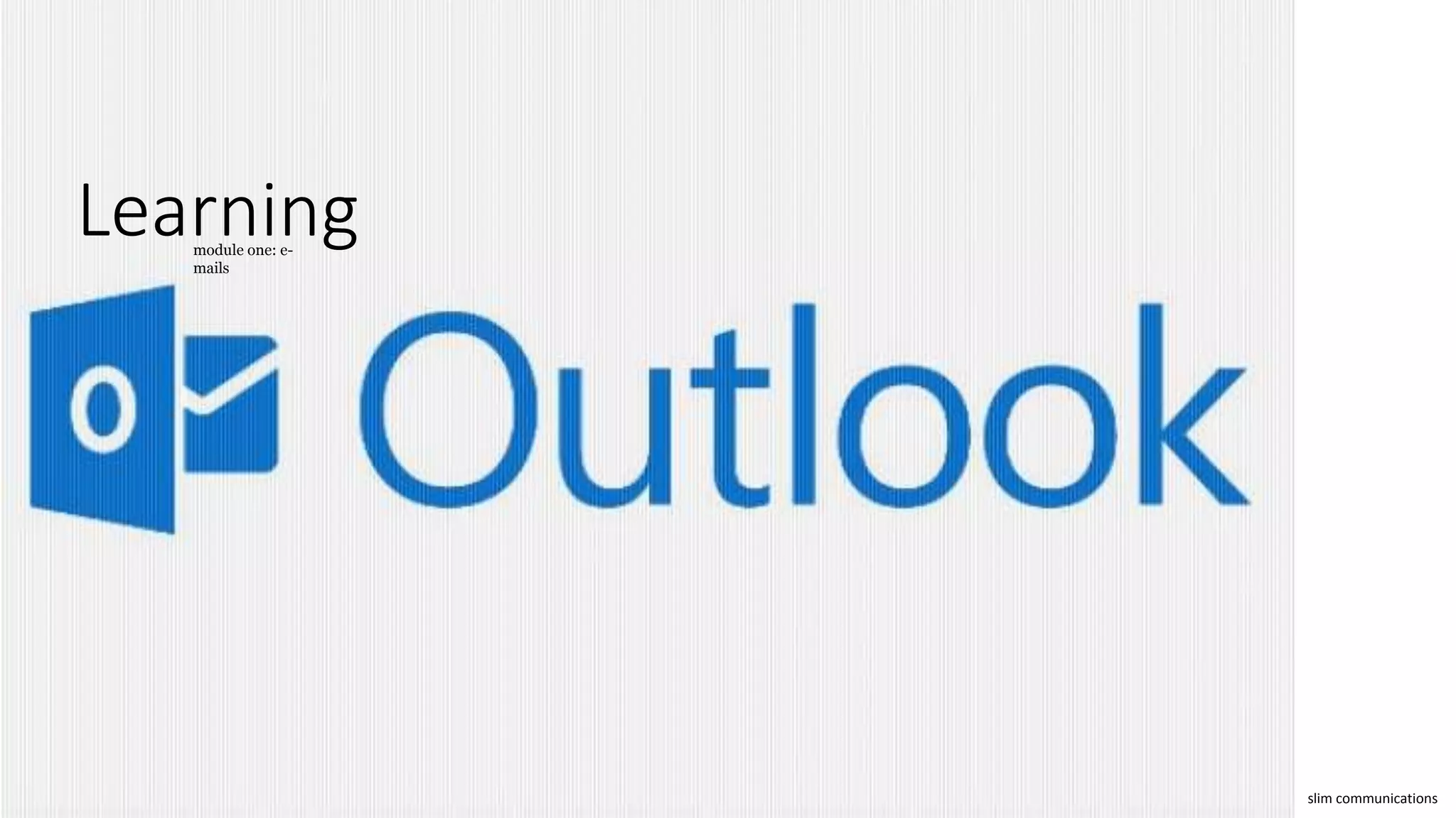 Using Office Outlook: Module 1 Emails | PPT