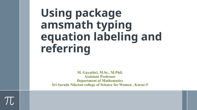 Using package amsmath typing equation labeling and referring.pptx