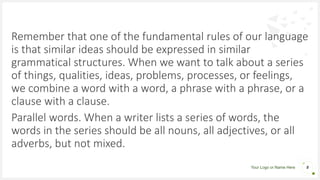 Using Parallel Structures-May 10.pptx