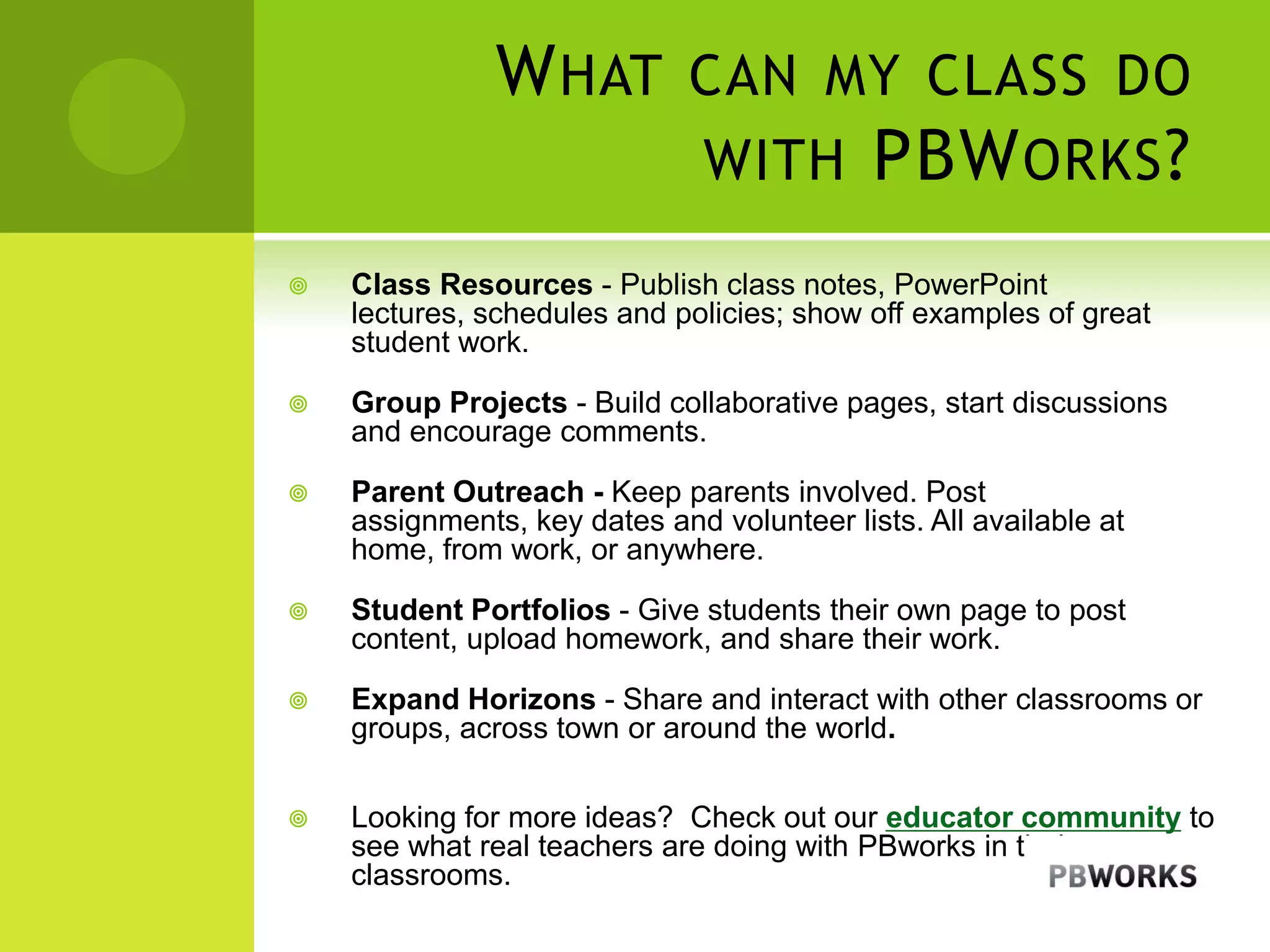 Using pb works in the classroom | PPTX