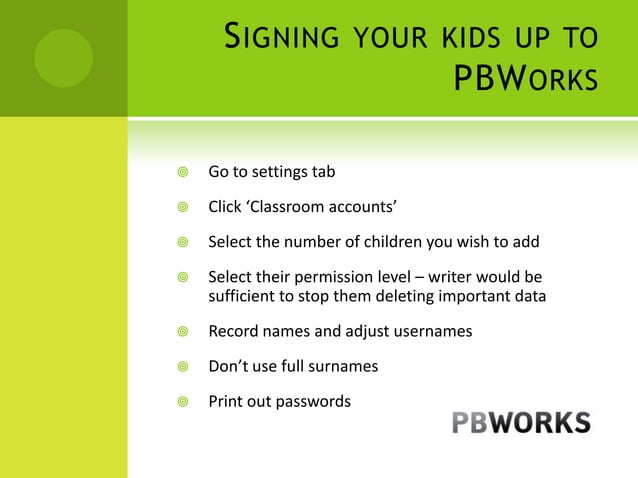 Using pb works in the classroom | PPTX