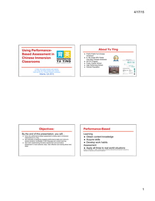 2015 NCLC - Using Performance-Based Assessment in Chinese Immersion ...