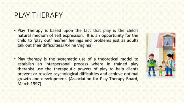 Using Play Therapy for Children | PPT
