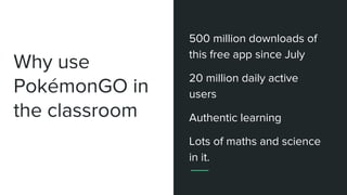 Using pokemon go in maths | PPT