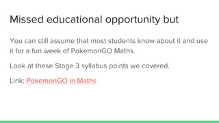 Using pokemon go in maths | PPTX | Educational Video Games | Video Game ...