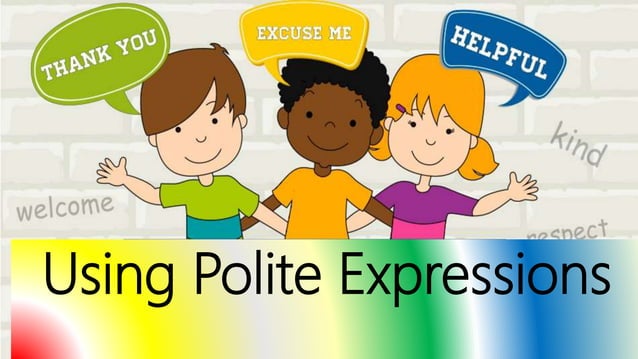Using Polite Expressions | PPT
