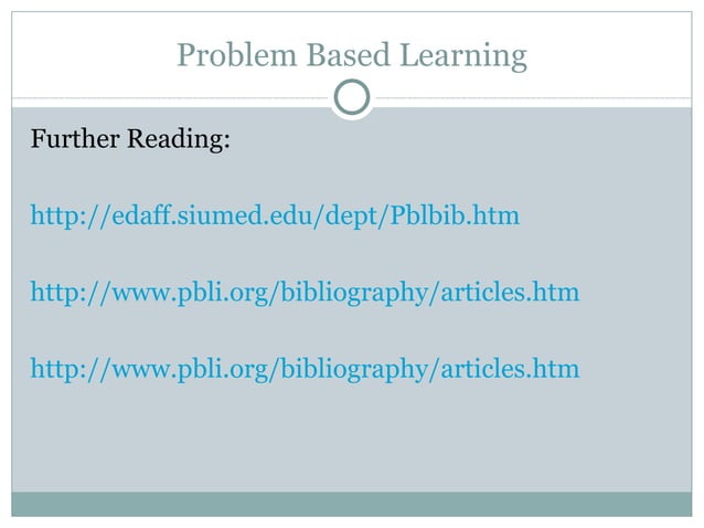 Using Problem Based Learning In Educational Psychology | PPT ...