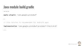 Using protobuf in your android app | PPT