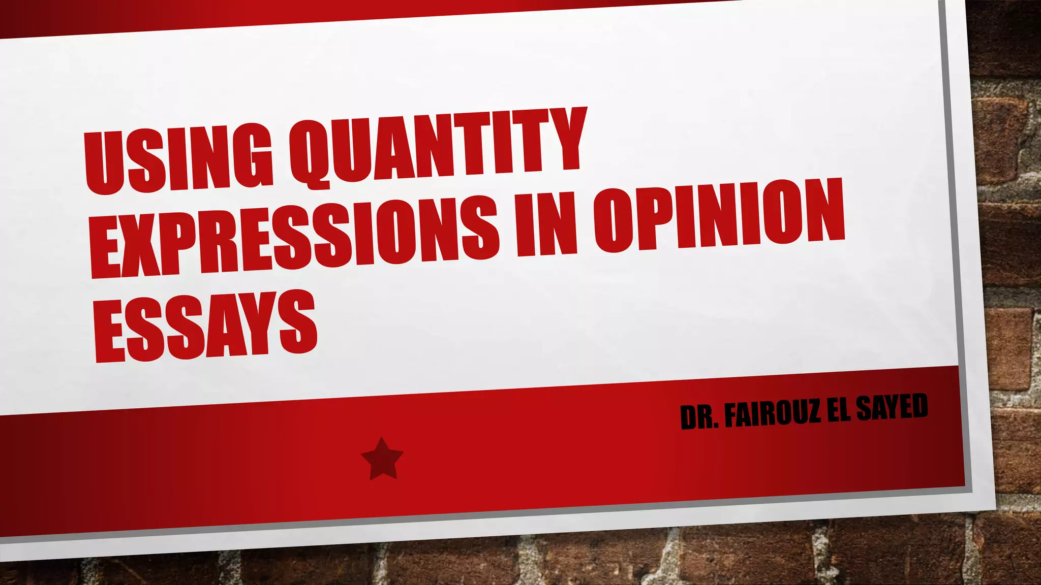 Using quantity expressions in opinion essays | PPT