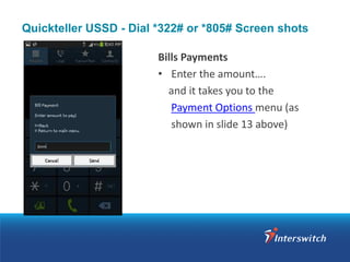 Using Quickteller via USSD from your mobile phone | PPT