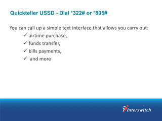 Using Quickteller via USSD from your mobile phone | PPT