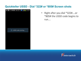 Using Quickteller via USSD from your mobile phone | PPT