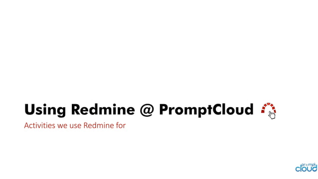 Using Redmine for Project Management @promptloud | PDF | Shareware and Freeware | Computer ...