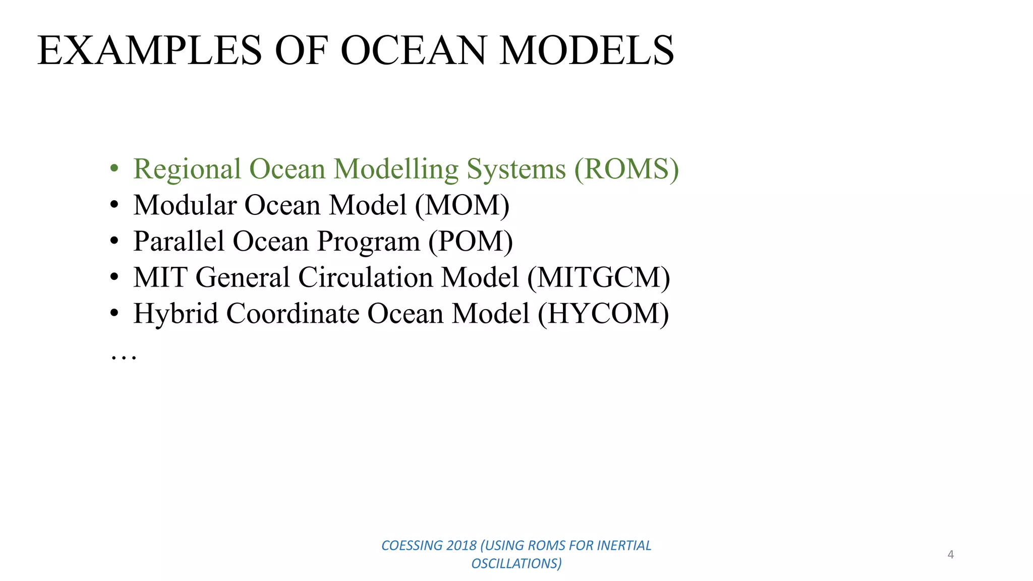 Using regional ocean modelling systems to model inertial | PPTX