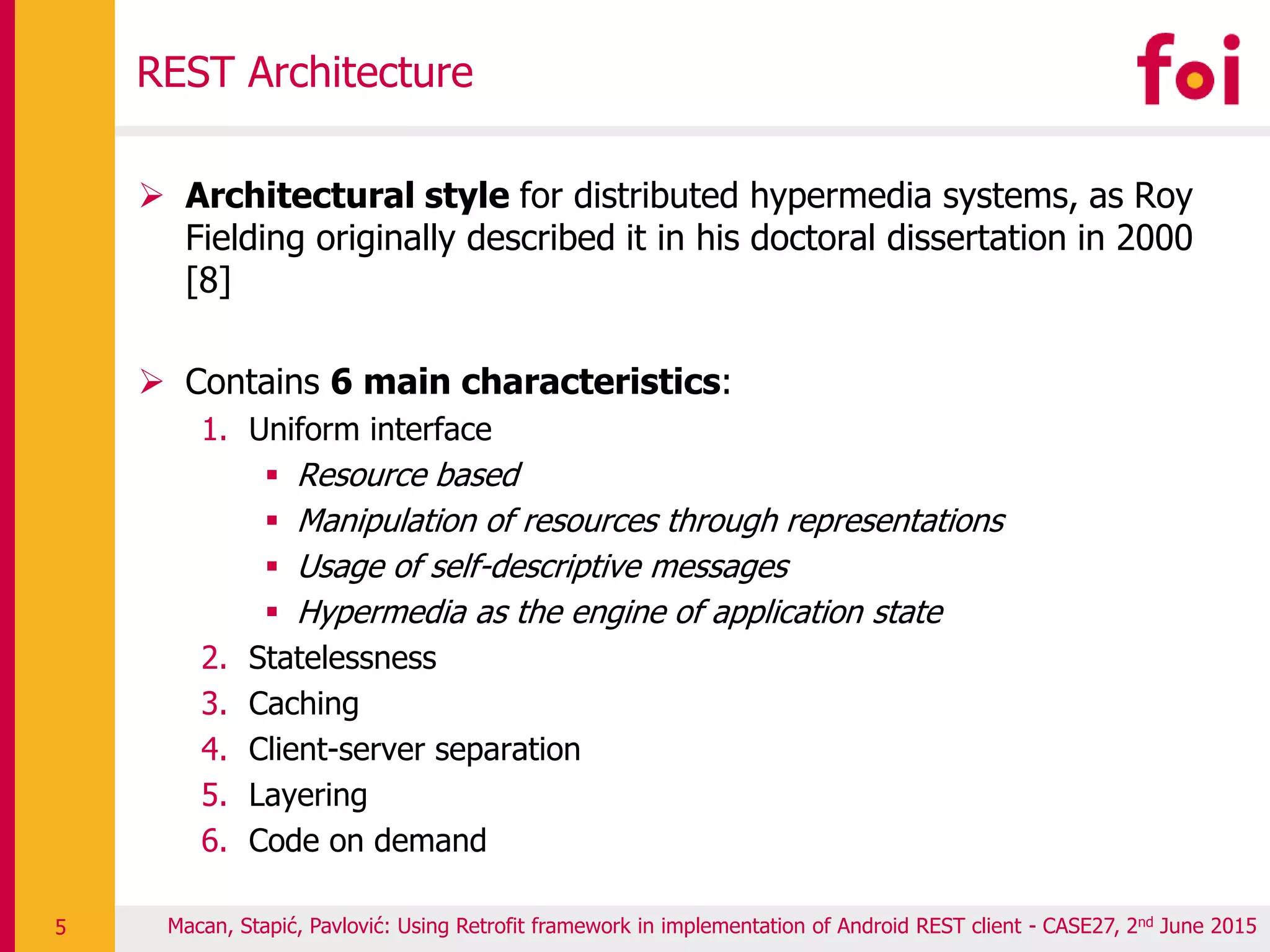 Using Retrofit framework in implementation of Android REST client ...