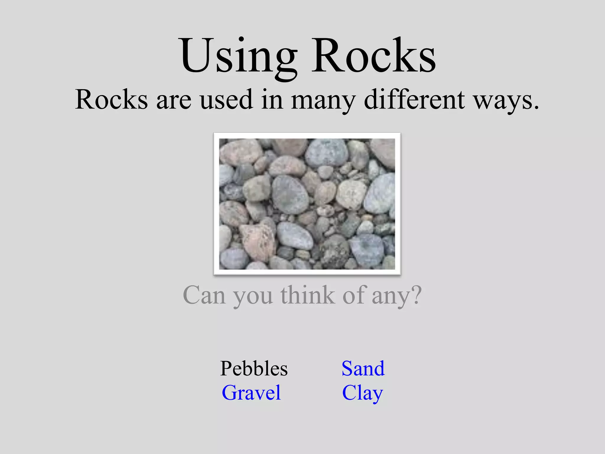 Using Rocks Pp | PPT | Geology | Science