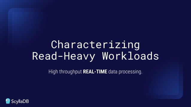 Using ScyllaDB for Real-Time Read-Heavy Workloads.pdf