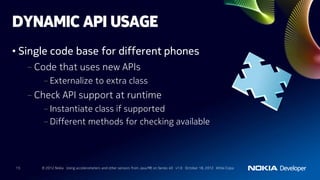 Using sensors in java me apps on series 40 | PPT