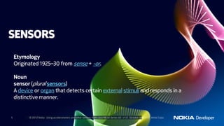 Using sensors in java me apps on series 40 | PPT | Free Download