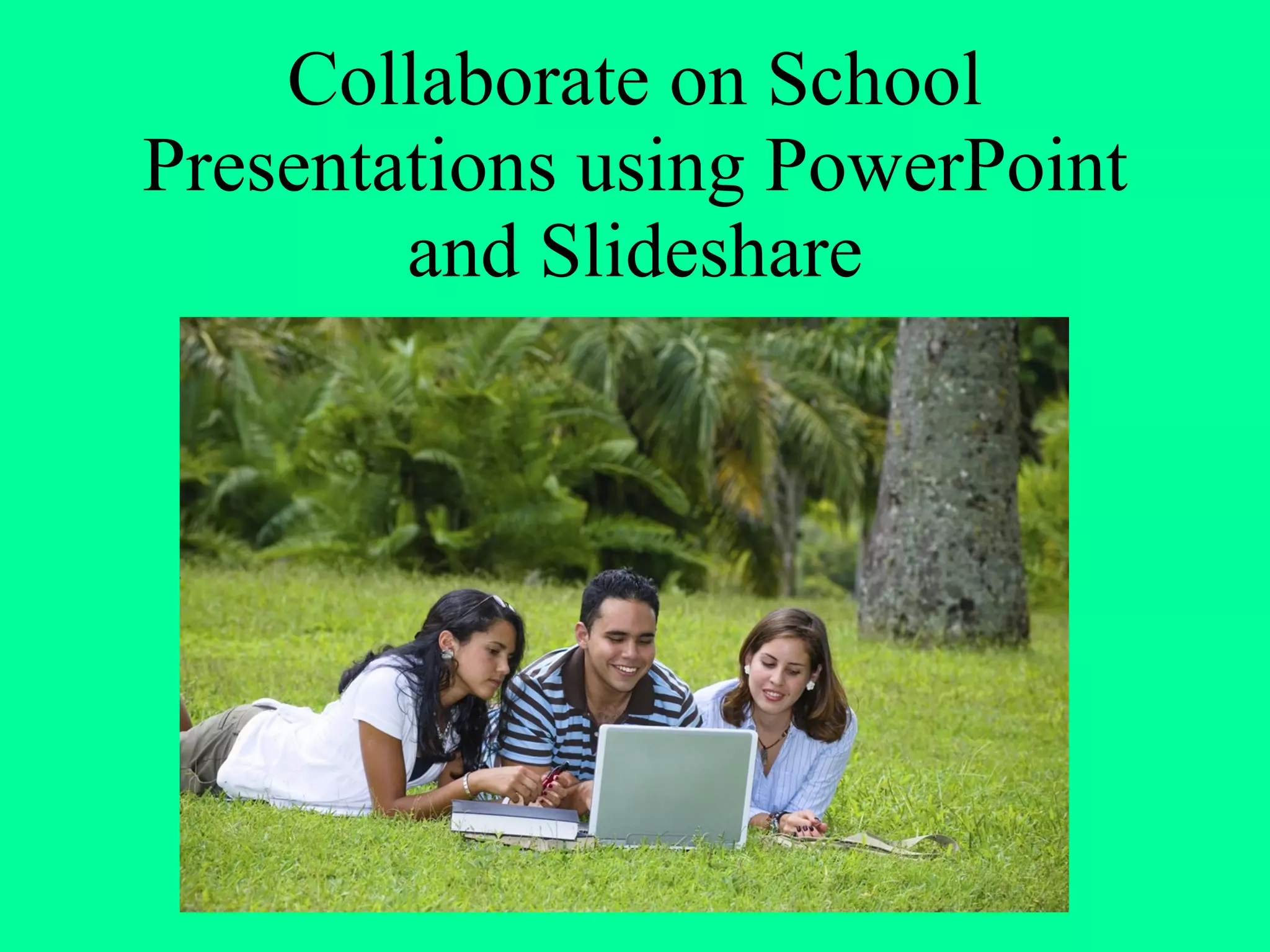 Using Slideshare | PPT