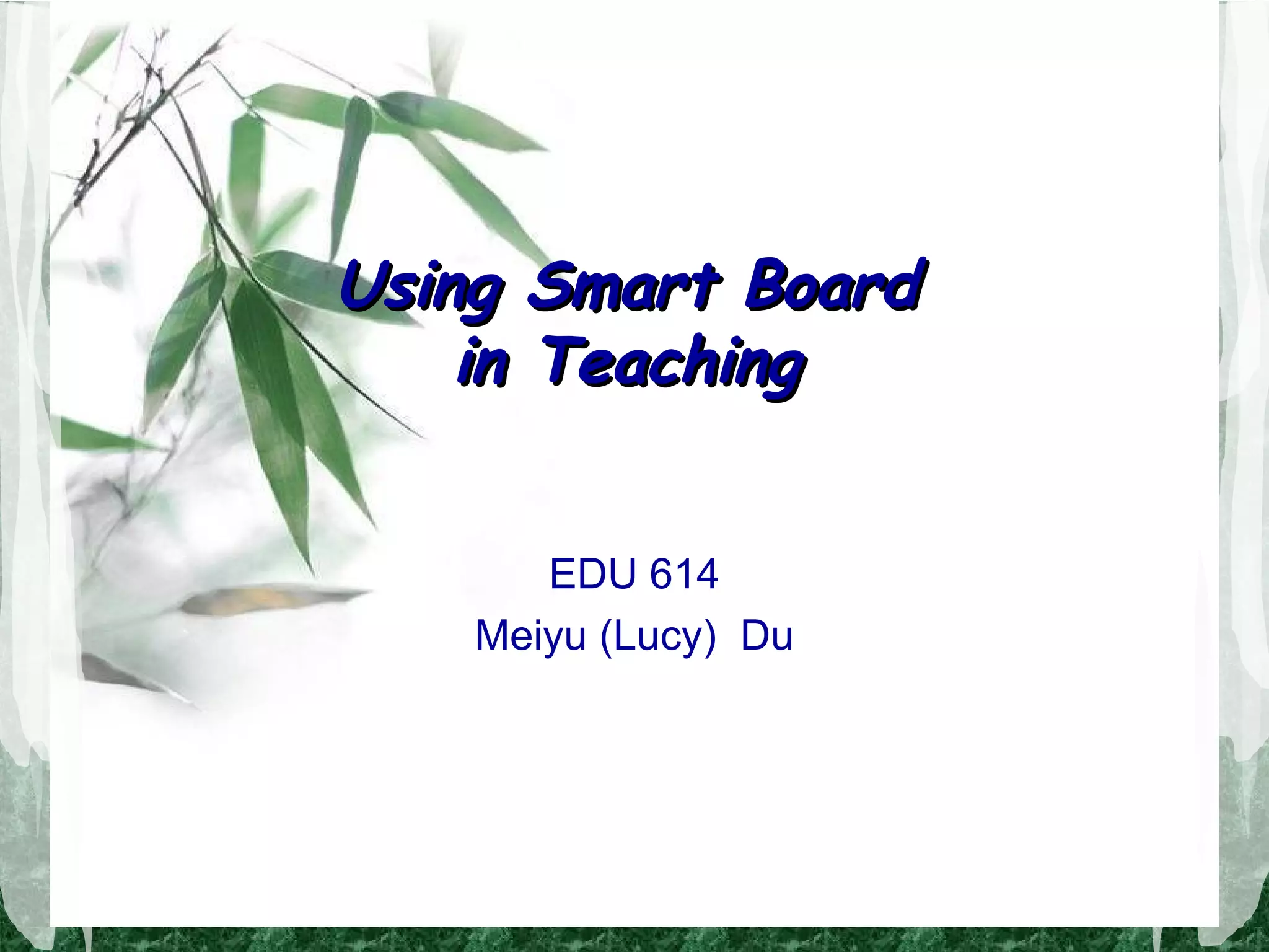 Using smart board in teaching 3 | PPT