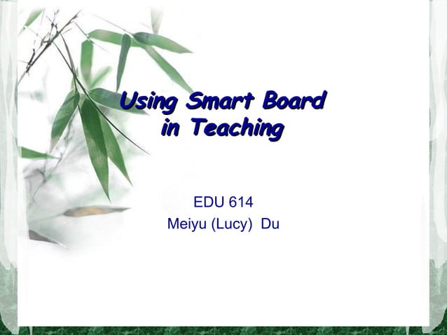 Using smart board in teaching 3 | PPT