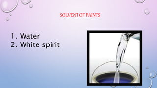 Using solvents by bisma presentation | PPT