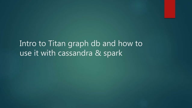 Using spark for timeseries graph analytics | PPT
