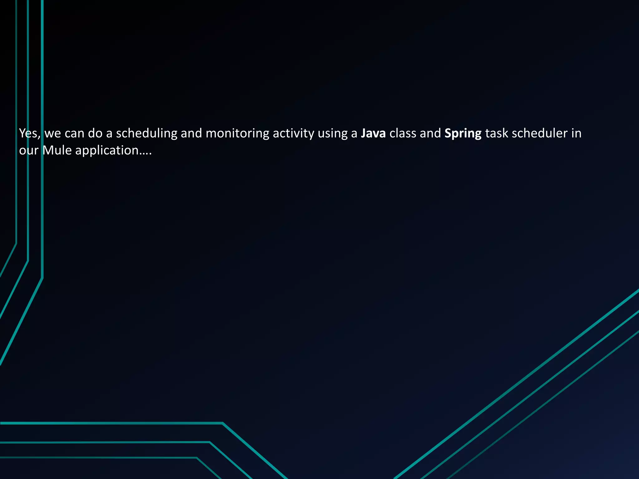 Using spring scheduler mule | PPTX