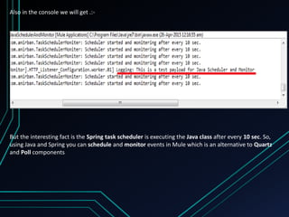 Using spring scheduler mule | PPTX