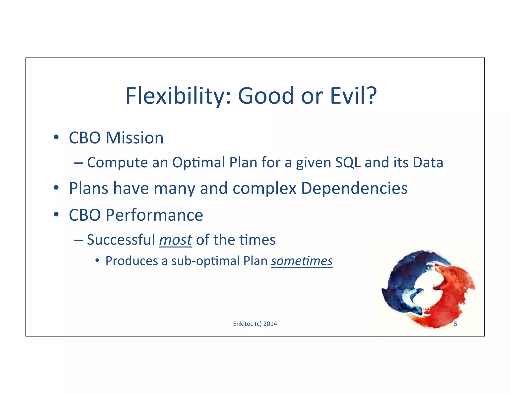 Using SQL Plan Management (SPM) to Balance Plan Flexibility and Plan ...