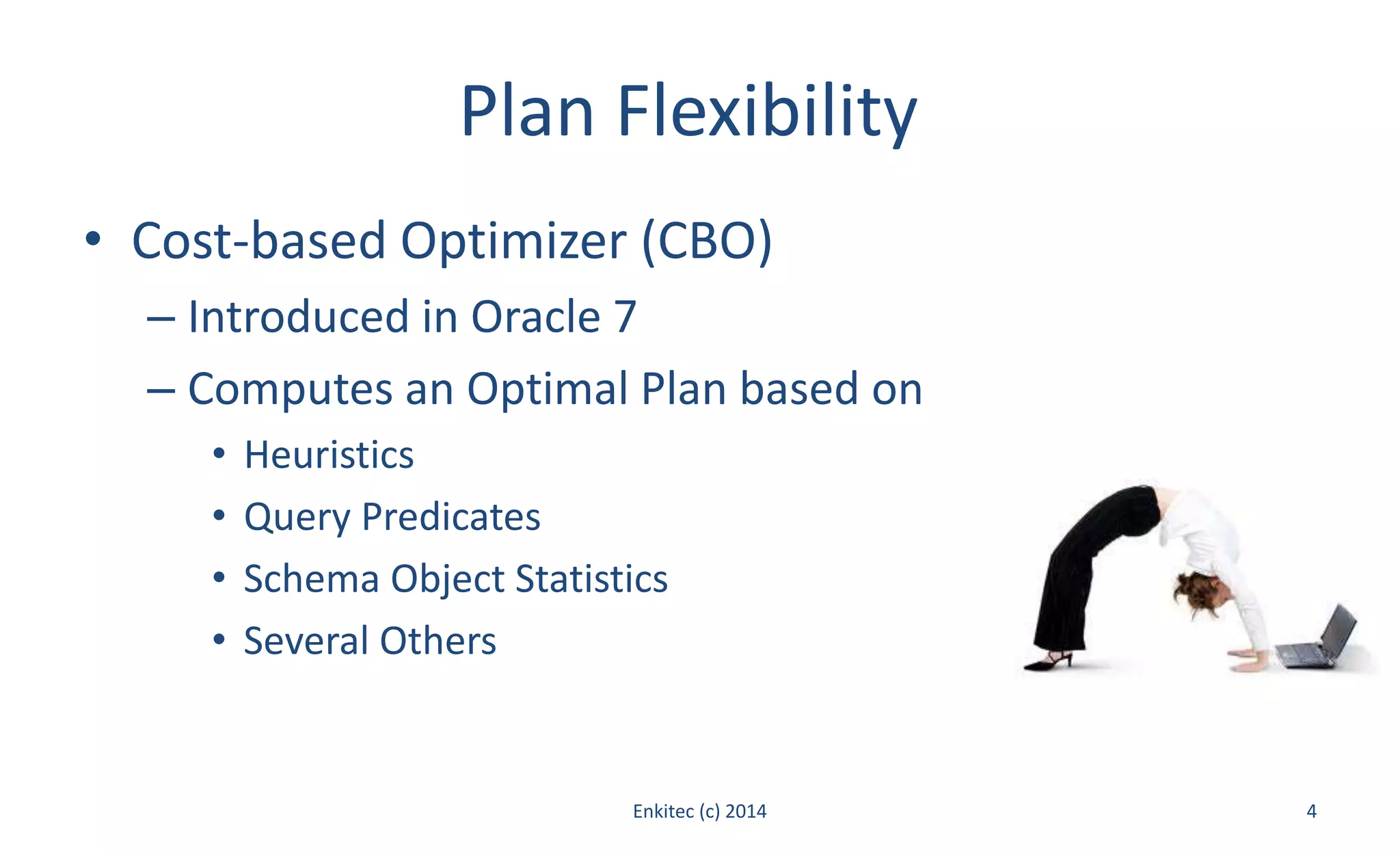 Using SQL Plan Management (SPM) to balance Plan Flexibility and Plan ...